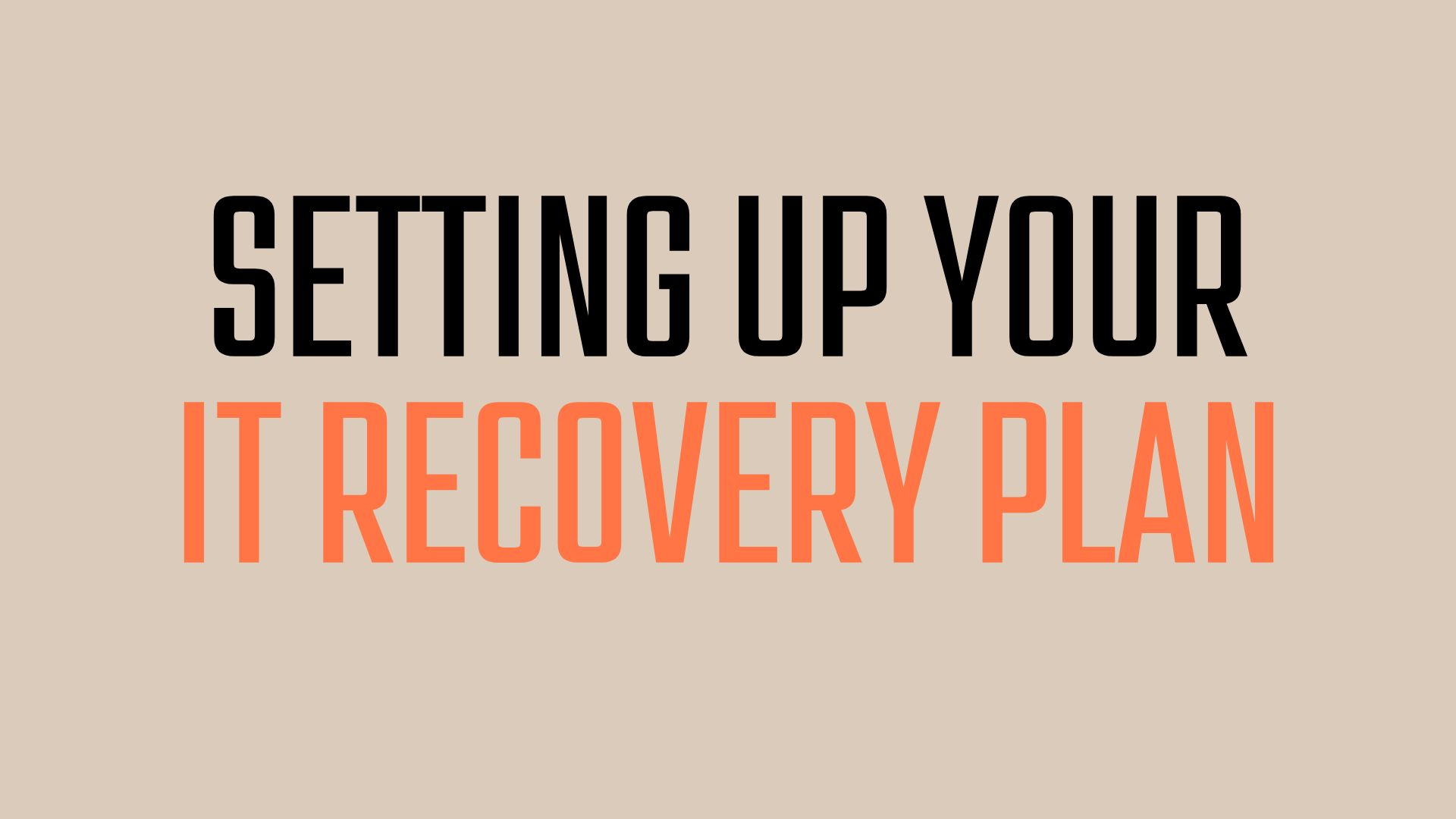 Setting Up an IT Recovery Plan - Sandz